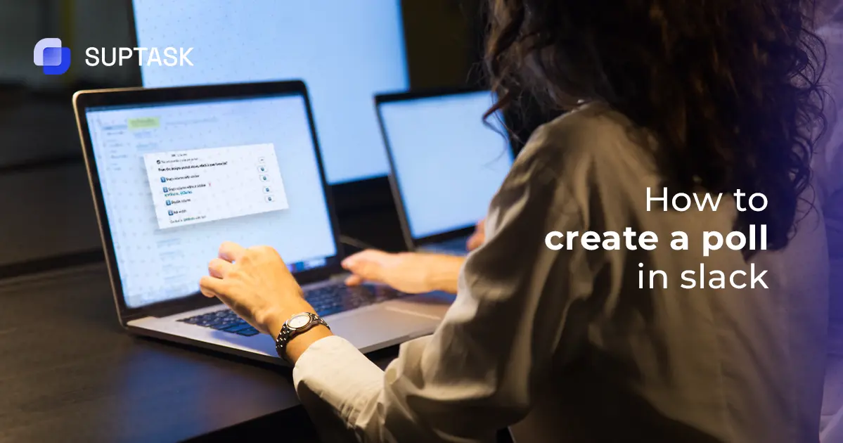 How to Design a Slack Poll: Your Top Guide­